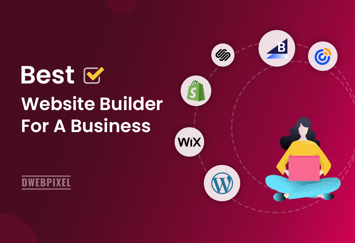Best Website Builders For Business - DWebPixel Technologies